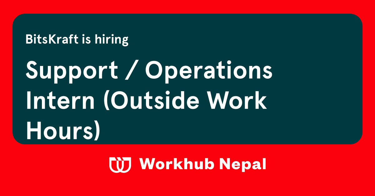 Support / Operations Intern (Outside Work Hours)